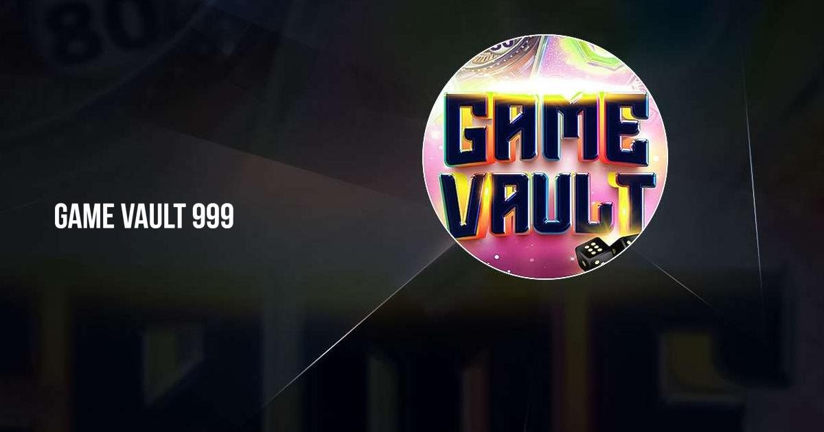 Download GameVault999: Everything You Need to Know